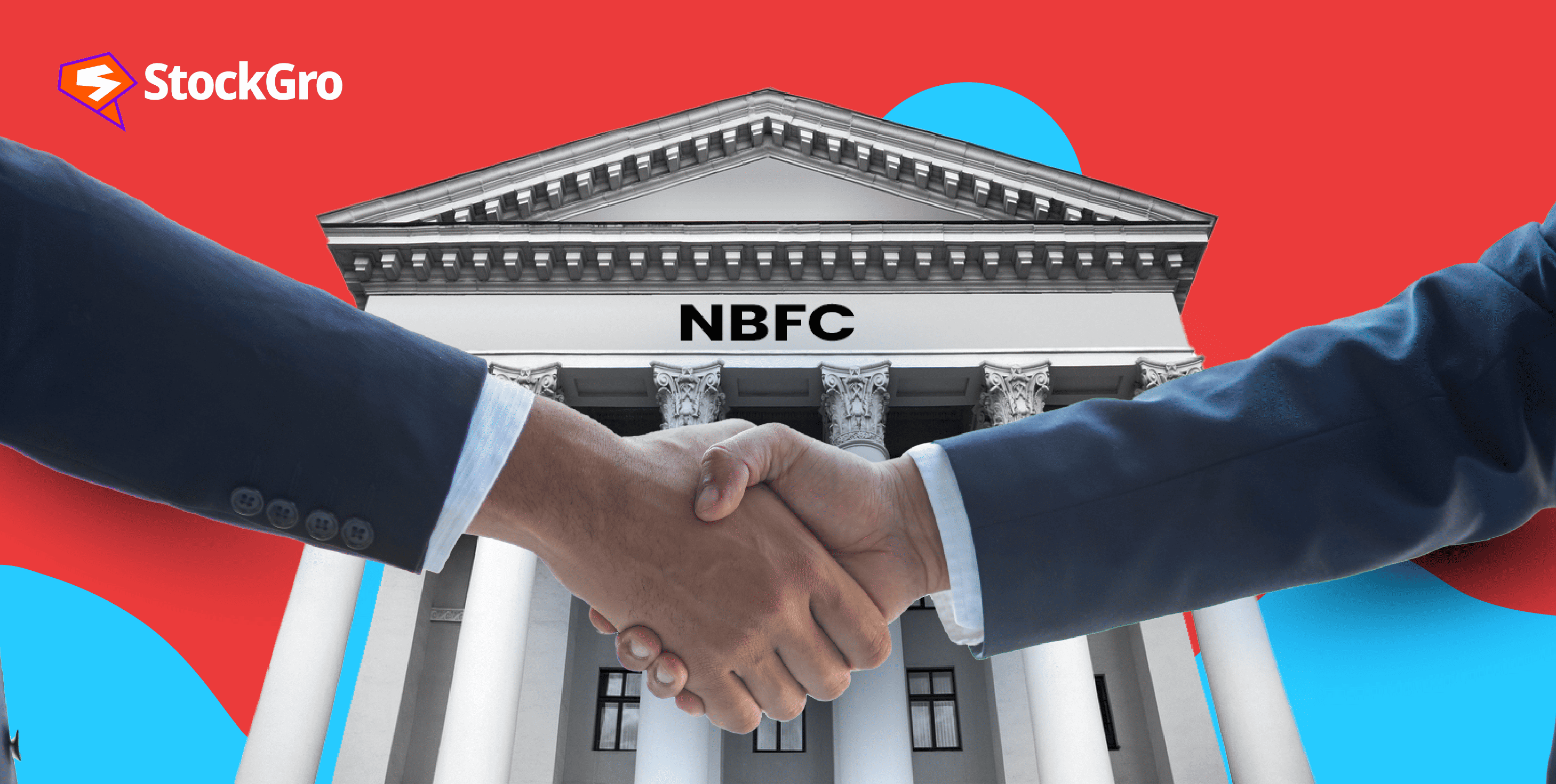 NBFC: Definition, full form, history, types and regulatory structure