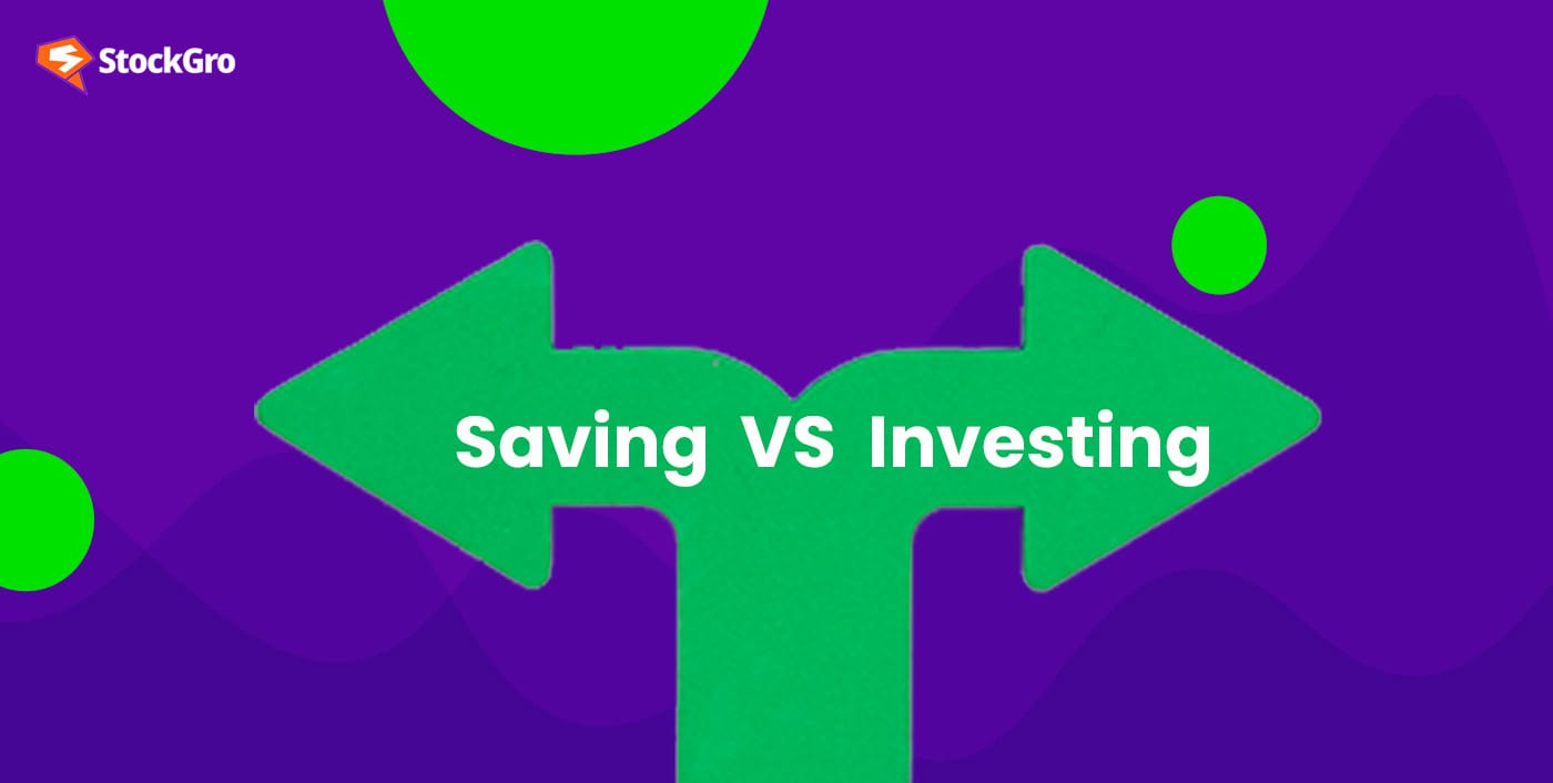 Difference between savings and investment | StockGro