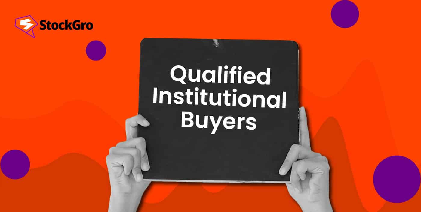 Qualified Institutional Buyers (QIBs) - Regulations, Pros & Cons