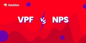 VPF vs NPS: Which wins for your retirement plan?