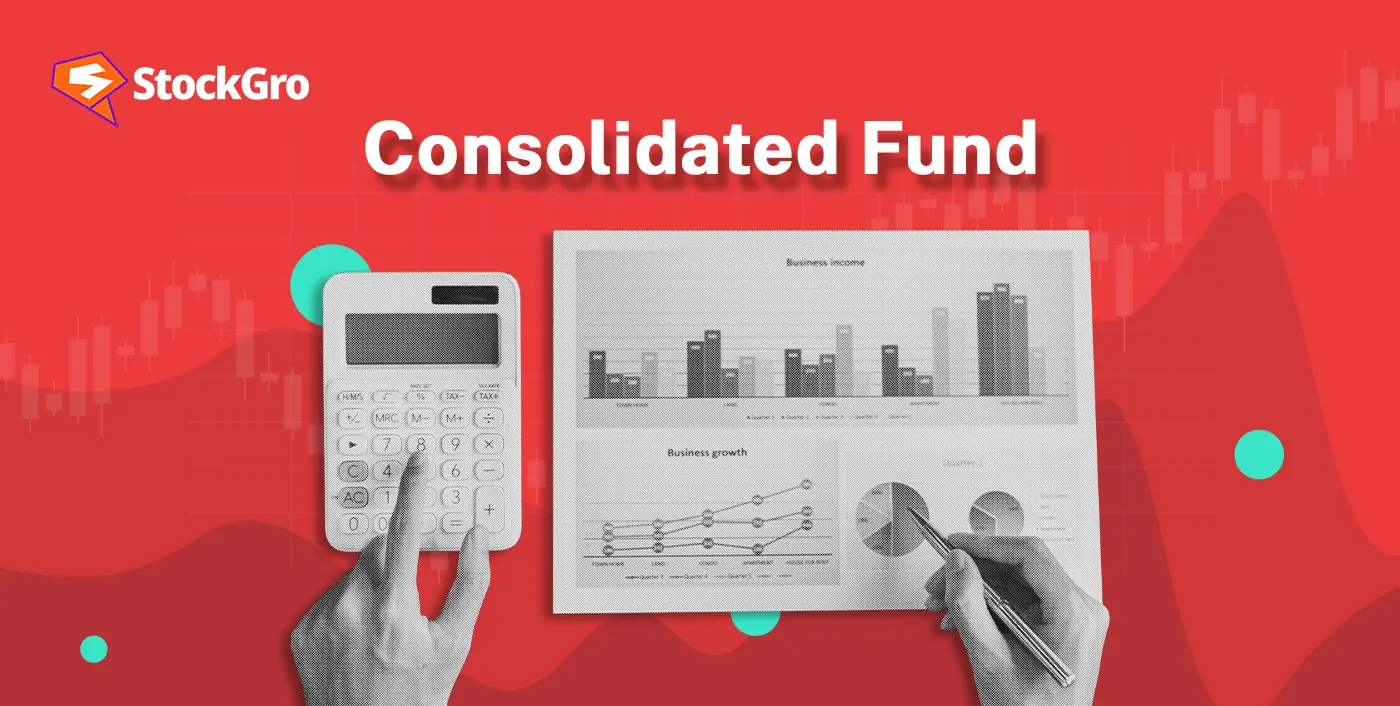 Consolidated Fund: Meaning, Importance & Role in Public Finance