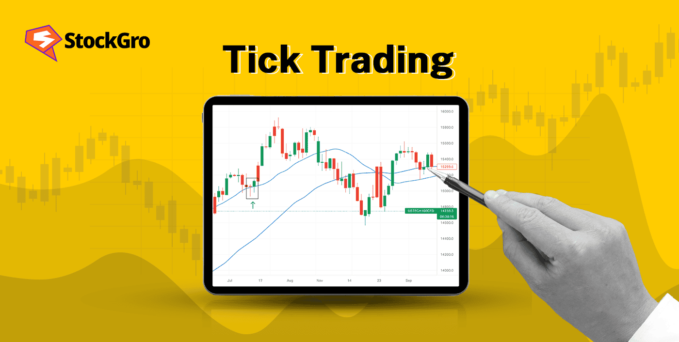 Tick in trading: What it means for market movements