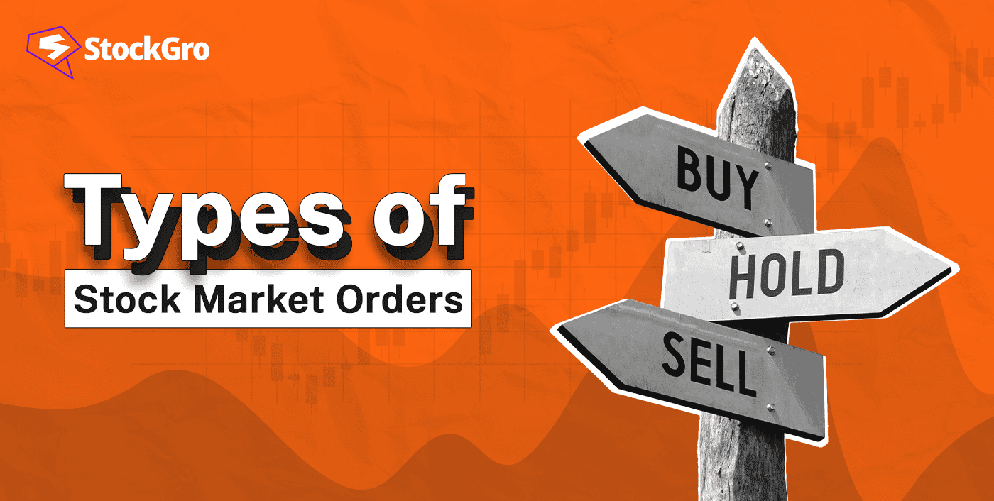 What Are the Different Types of Stock Market Orders?