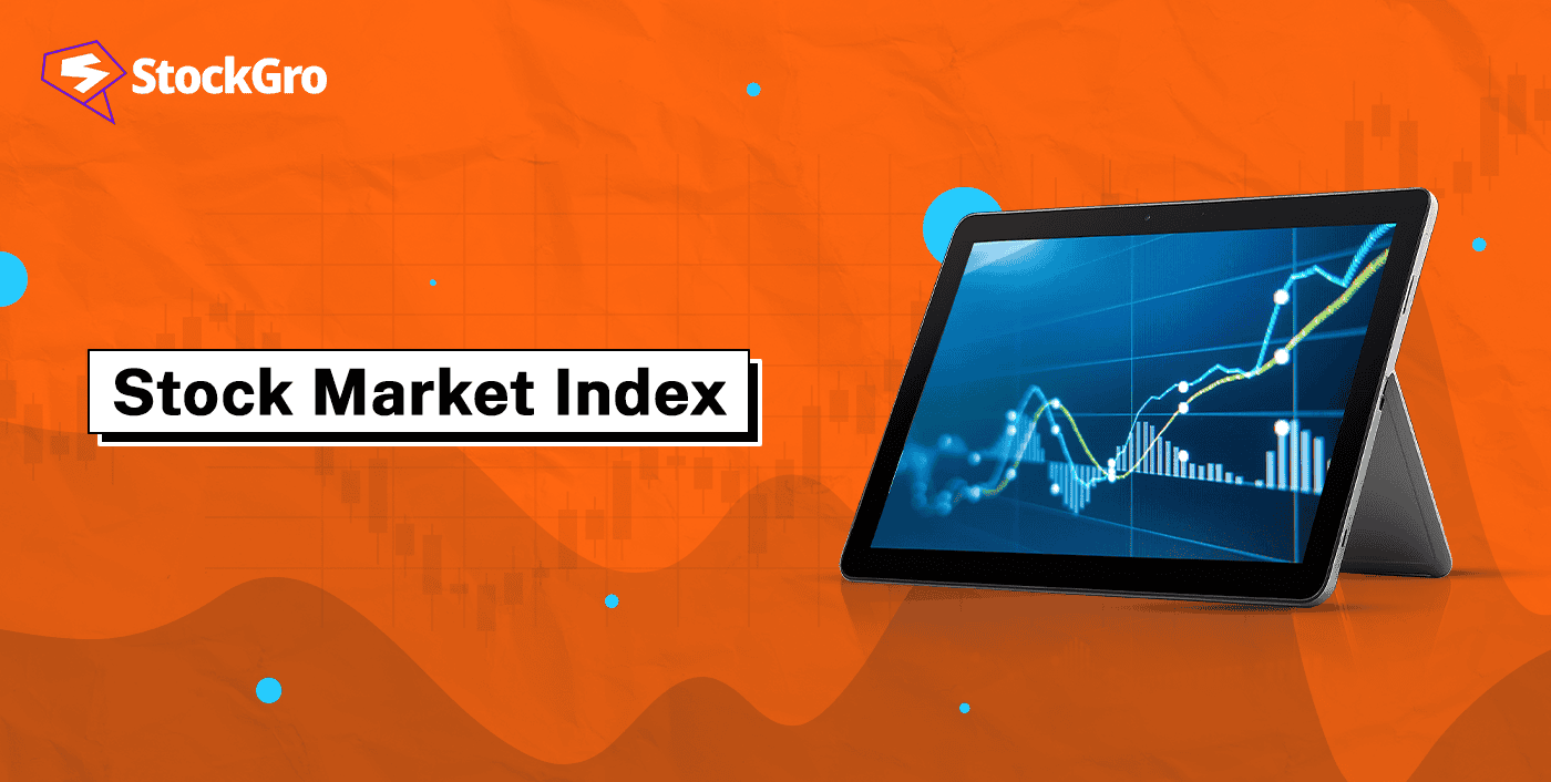 Meaning and importance of stock market index.