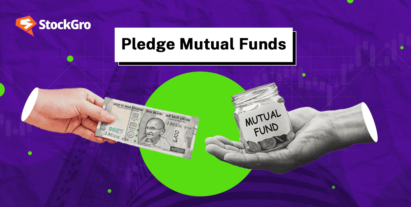 Pledging Mutual Funds: How It Works and What It Means