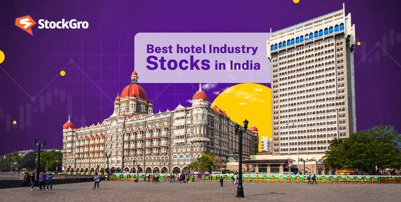 Best Hotel Industry Stocks in India 2024